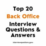 20 Best Back Office Interview Questions and Answers 2025