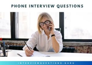 40 Common Phone Interview Questions (With Best Answers) - 2025 Guide